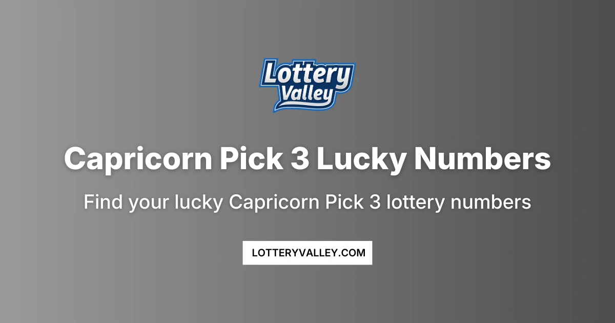 Capricorn Lucky Pick 3 Numbers for Today | Lottery Valley