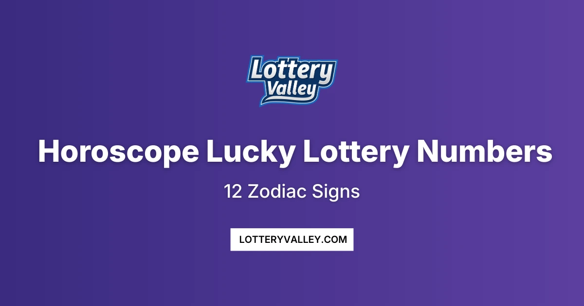 Horoscope Lucky Lottery Numbers for Today & Tomorrow | Lottery Valley